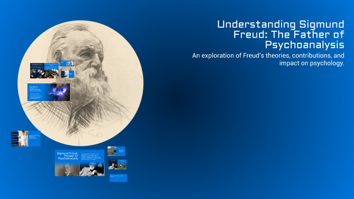 Understanding Sigmund Freud: The Father of Psychoanalysis by Trixia ...