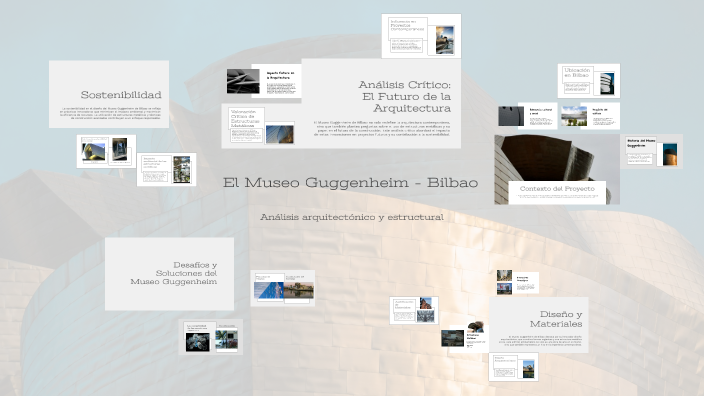 El Museo Guggenheim - Bilbao, España by Alison Pastillo on Prezi