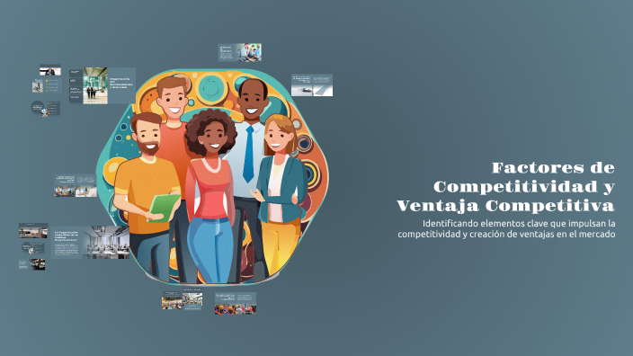 Factores de Competitividad y Ventaja Competitiva by Brandon Ernesto ...