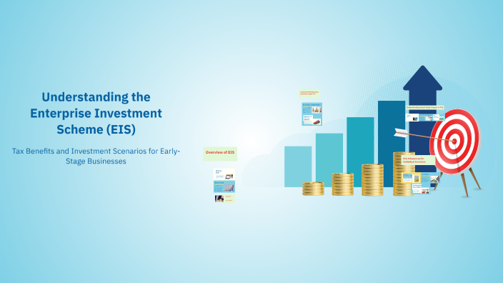 Understanding the Enterprise Investment Scheme (EIS) by Nick Dobie on Prezi