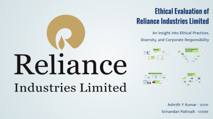 Ethical Evaluation of Reliance Industries Limited by Ashrith Kumar on Prezi