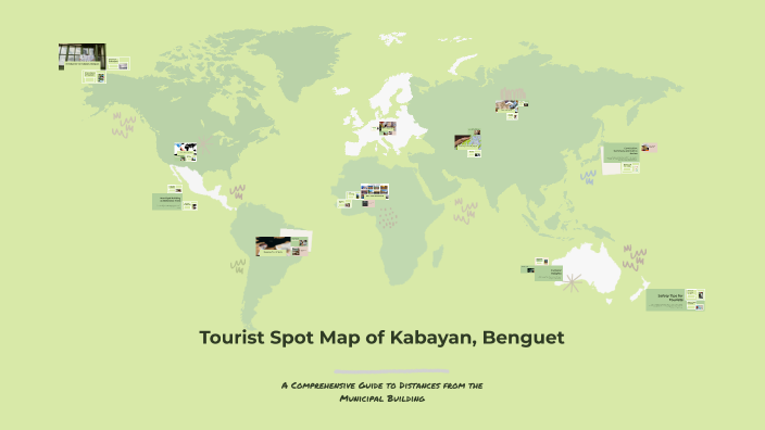 Tourist Spot Map of Kabayan, Benguet by never land on Prezi