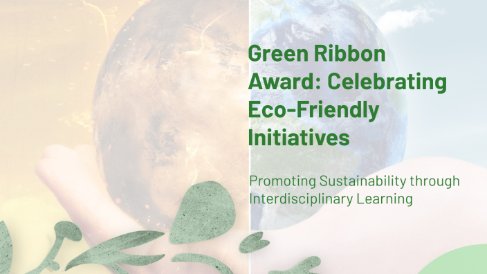 Green Ribbon Award: Celebrating Eco-Friendly Initiatives by JANE CURRY ...