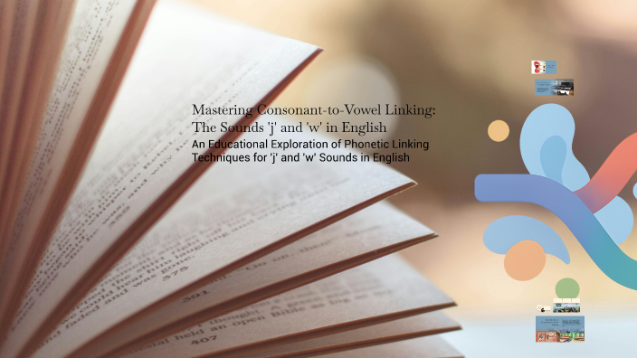 Mastering Consonant-to-Vowel Linking: The Sounds 'j' and 'w' in English ...