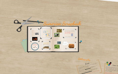 Sumerian Scrapbook by Gary Trepanier on Prezi