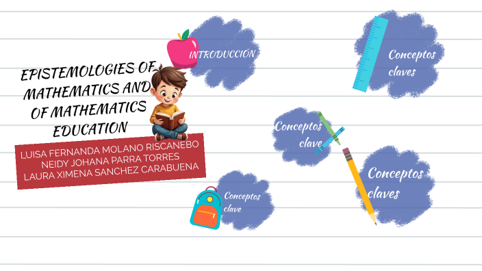 Epistemología de las matemáticas by Neidy Johana Parra Torres on Prezi