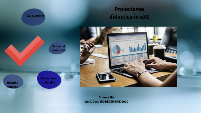 Prezentarea Proiectarii didactice in eXe LearningRNING by Simona Ilie ...