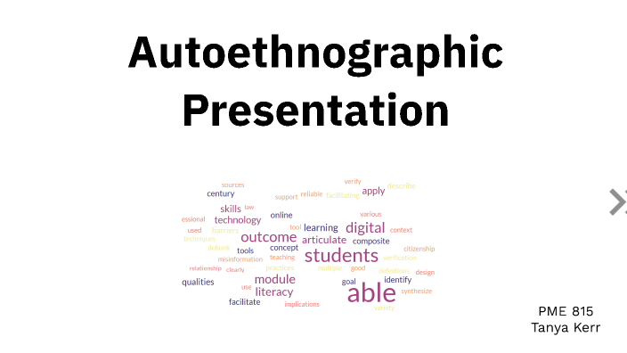 Autoethnographic Presentation by Tanya Kerr on Prezi