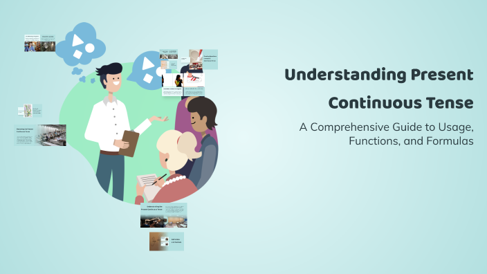 Understanding Present Continuous Tense by Syabilla on Prezi