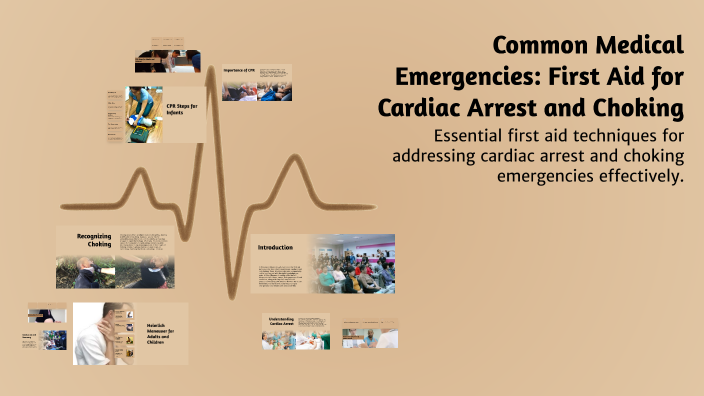 Common Medical Emergencies: First Aid for Cardiac Arrest and Choking by ...