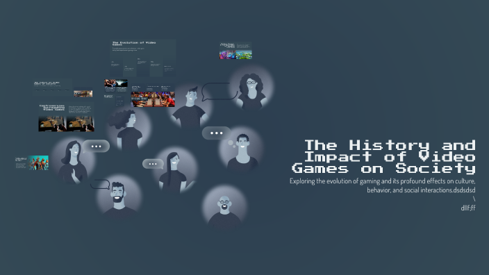 The History and Impact of Video Games on Society by Monther Tamimi on Prezi