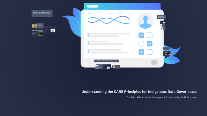Understanding the CARE Principles for Indigenous Data Governance by ...