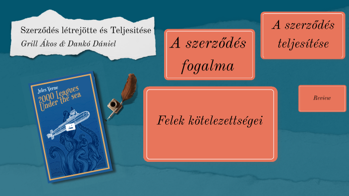 Szerződés létrejötte és teljesitése Magyarországon by AKDT AKDT on Prezi