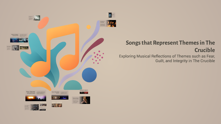 Songs that Represent Themes in The Crucible by Emily Hill on Prezi