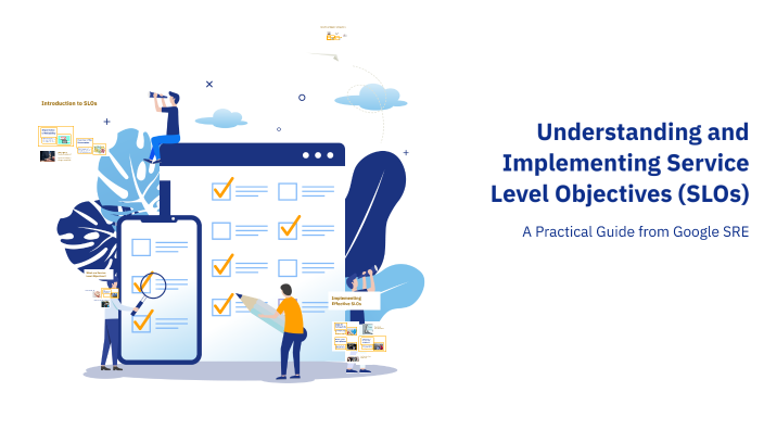 Understanding and Implementing Service Level Objectives (SLOs) by Onur ...