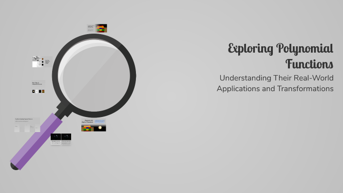 Exploring Polynomial Functions by Alexander on Prezi