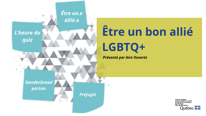 Être un bon allié LGBTQ+: atelier sexo by Aire Ouverte Cemtl on Prezi