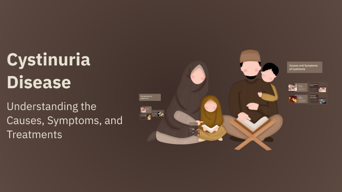 Cystinuria Disease by any any on Prezi