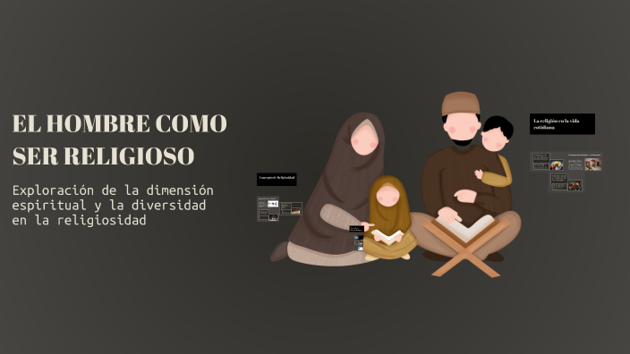 EL HOMBRE COMO SER RELIGIOSO by Valeria Cespedes on Prezi