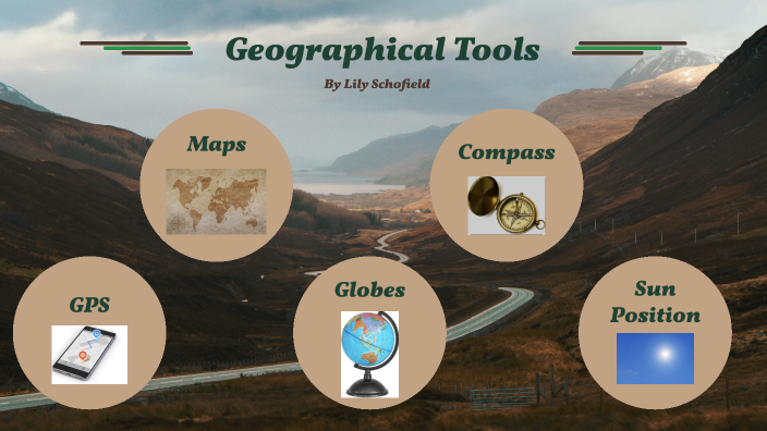Geographical Tools by Lily Schofield on Prezi