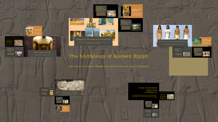 The Mythology of Ancient Egypt by Raul Anton on Prezi