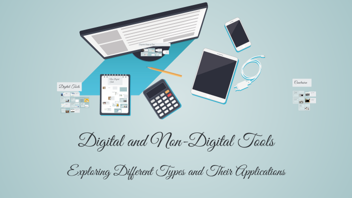 Digital and Non-Digital Tools by Uekeripura Tjikotoke on Prezi