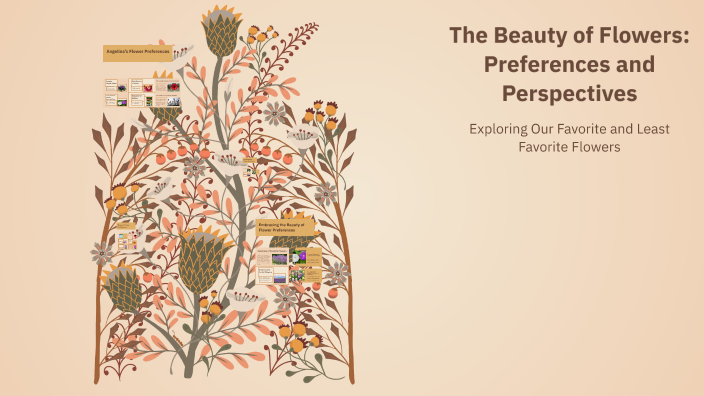 The Beauty of Flowers: Preferences and Perspectives by on Prezi