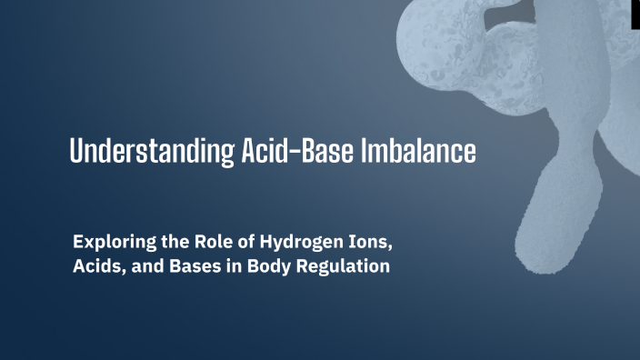 Understanding Acid-Base Imbalance nursing by Jasmine on Prezi