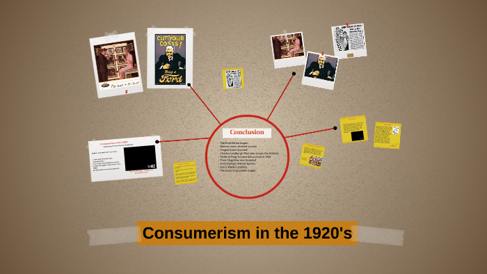 Consumerism in the 1920’s by Rachel Riendeau on Prezi