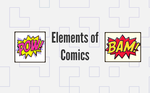 Elements of a Comic Strip by Amanda Augsburger on Prezi