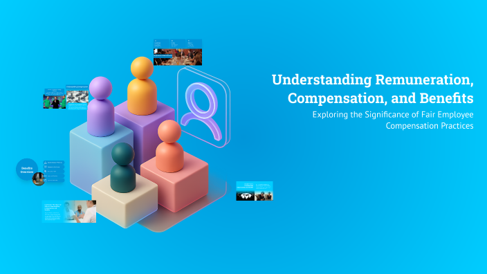 Understanding Remuneration, Compensation, and Benefits by ERICA JANE ...