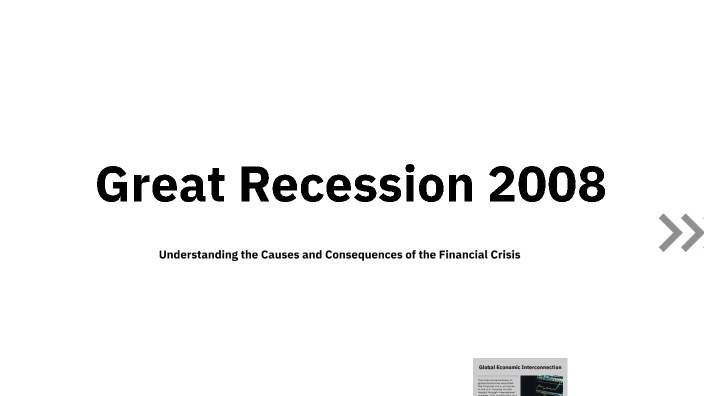Great Recession 2008 by elisander jaho on Prezi