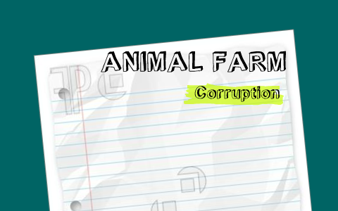 Animal Farm:Corruption Presentation by Frank Cui on Prezi