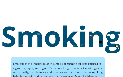 Smoking - PSA by Lauren Wotton on Prezi