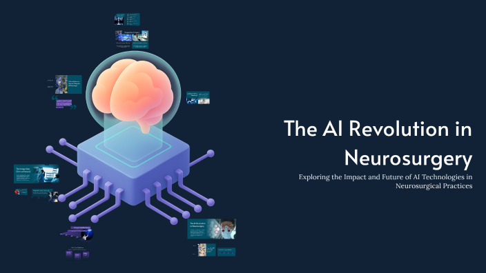 The AI Revolution in Neurosurgery by Francisco Livraghi on Prezi