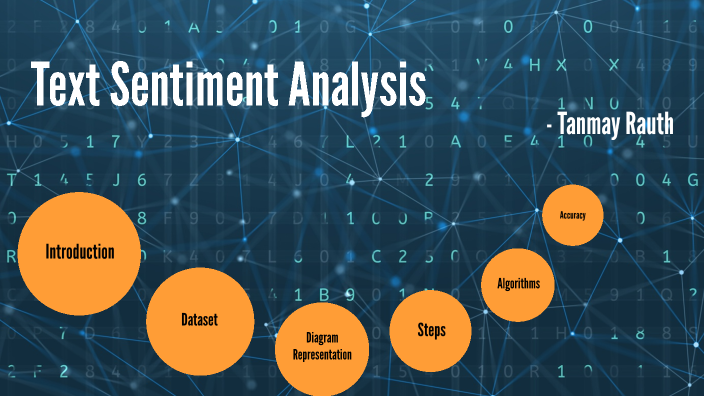 Text Sentiment Analysis by Tanmay Rauth on Prezi