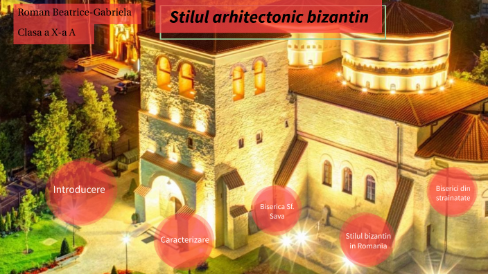 Stilul bizantin by Roman Beatrice on Prezi
