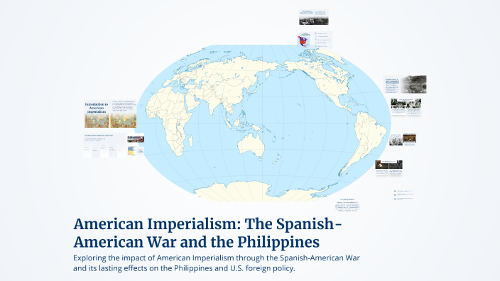 American Imperialism: The Spanish-American War and the Philippines by ...