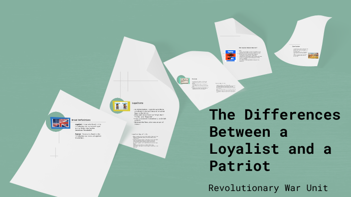 The Differences Between a Loyalist and a Patriot by Alexander Fusca on ...