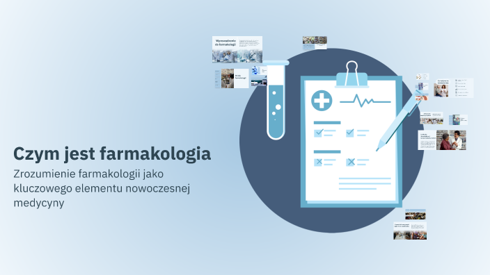 Czym jest farmakologia by Klaudia Nowak on Prezi