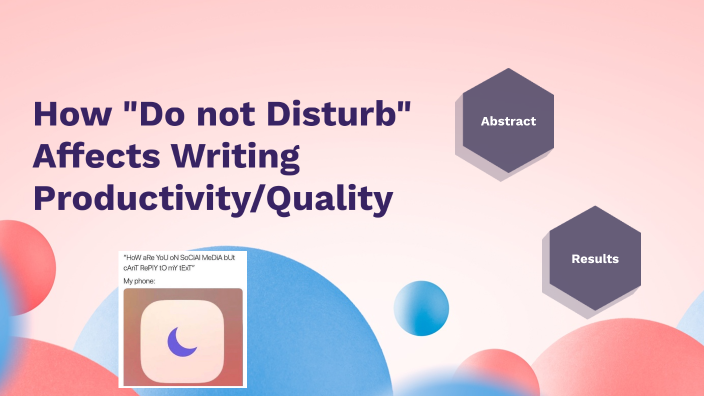 How does Do Not Disturb Affect Writing Productivity by Hilary Shapiro ...