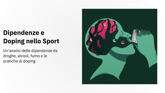 Dipendenze e Doping nello Sport by Sofia Solli on Prezi
