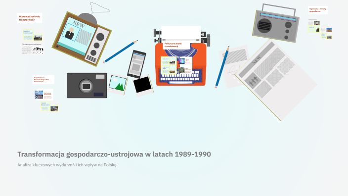 Transformacja gospodarczo-ustrojowa w latach 1989-1990 by Oskar Burski ...
