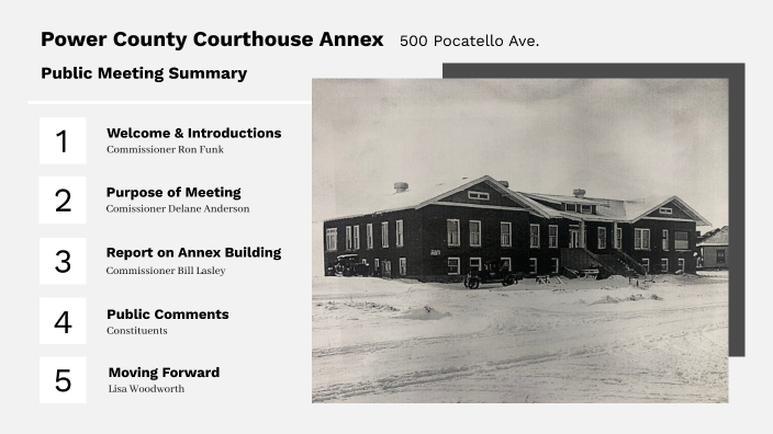 Power County Courthouse Annex Meeting by Lisa Woodworth on Prezi