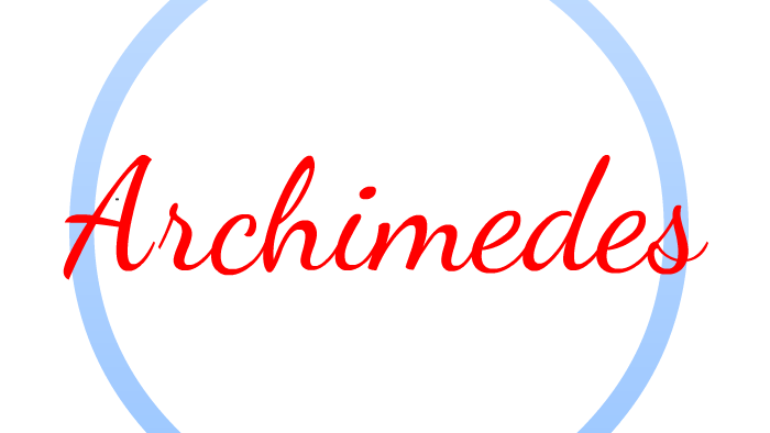 Archimedes Timeline by Sadie Watterworth on Prezi