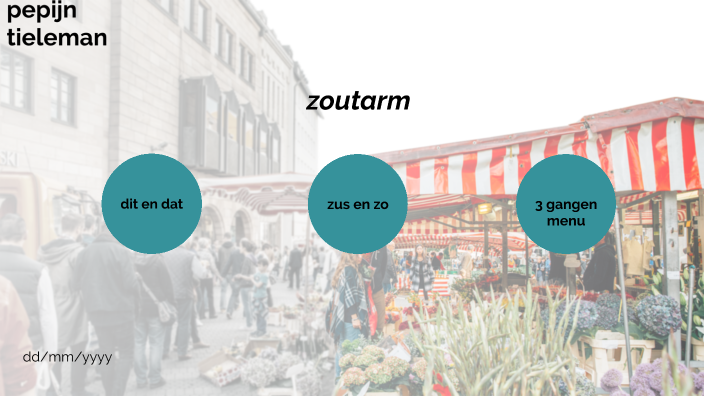 zoutarm by pepijn tieleman on Prezi