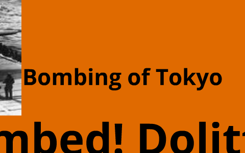 BOMBING OF TOKYO by Anna Zoellner on Prezi
