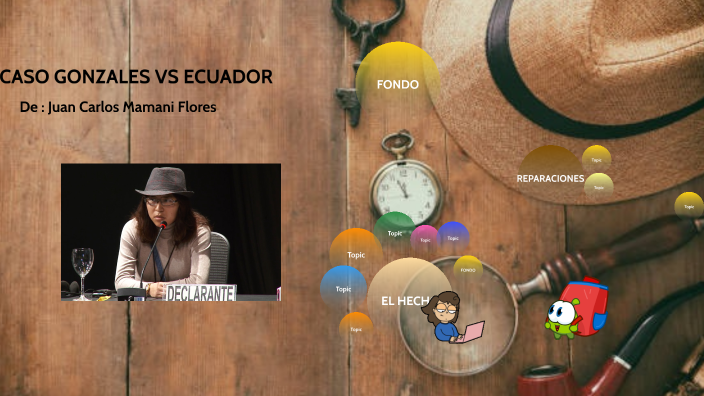 CASO GONZALES VS ECUADOR by Juan Carlos on Prezi