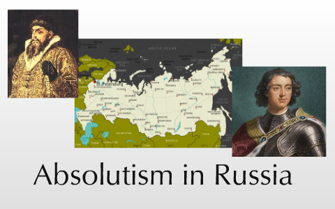 Russia's Absolutism by rosemary retford on Prezi