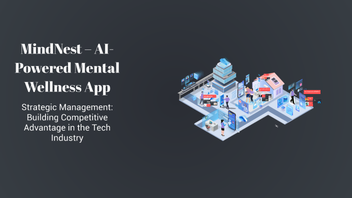 MindNest – AI-Powered Mental Wellness App by Darshan Kela on Prezi
